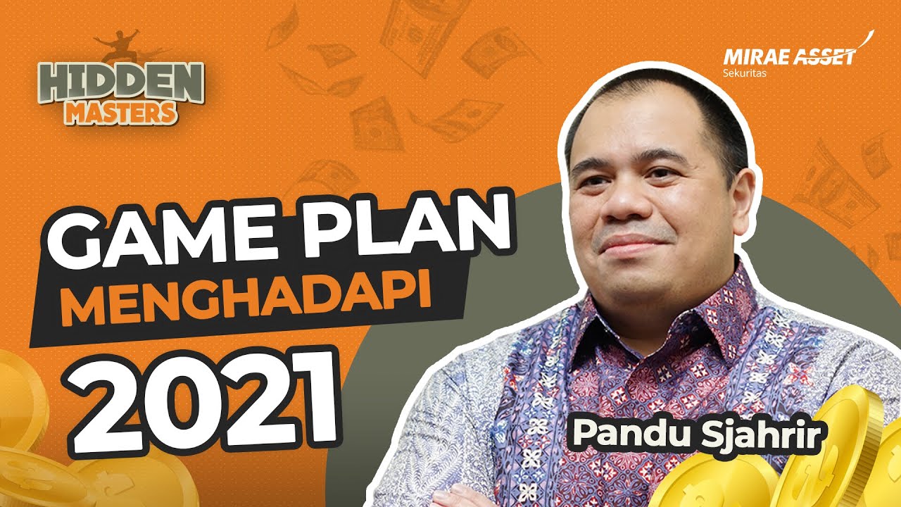 Investment game plan for 2021 - Pandu Patria Sjahrir
